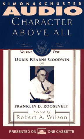 Amazon | CHARACTER ABOVE ALL VOLUME 1 DORIS KEARNS GOODWIN | Wilson ...