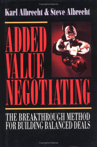 『Added Value Negotiating: The Breakthrough Method for - 読書メーター