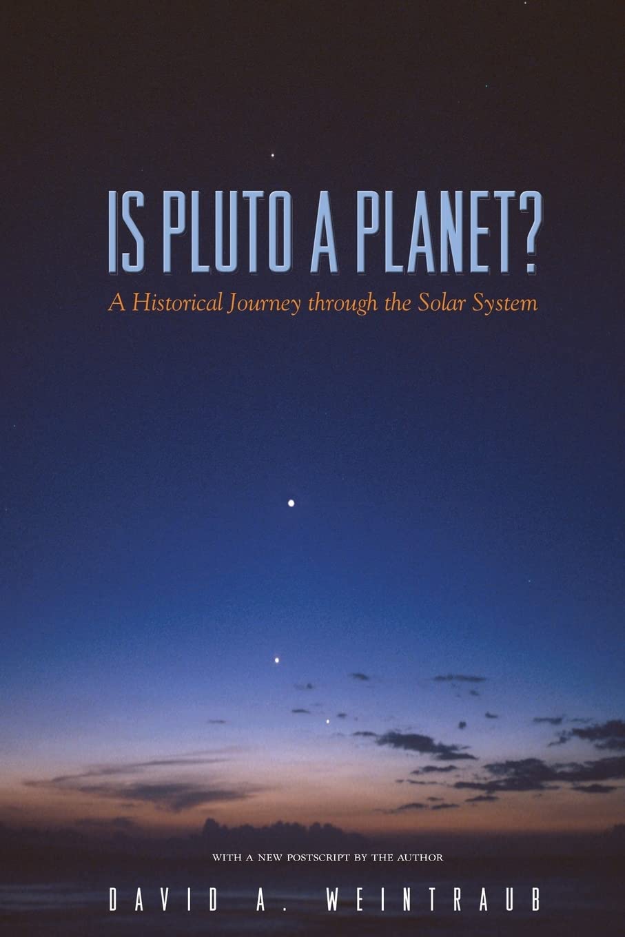 Is Pluto a Planet?: A Historical Journey through the Solar System ...