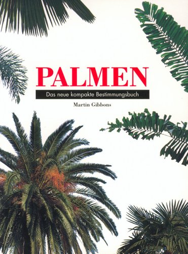 Palmen. Das neue kompakte Bestimmungsbuch : Amazon.co.uk: Books