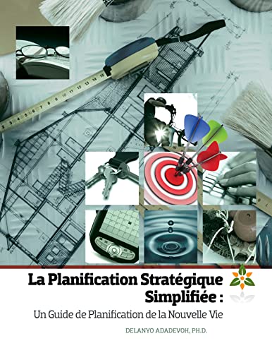 Le Planning Strategique Simplifie : Un guide de planning Vie Nouvelle ...