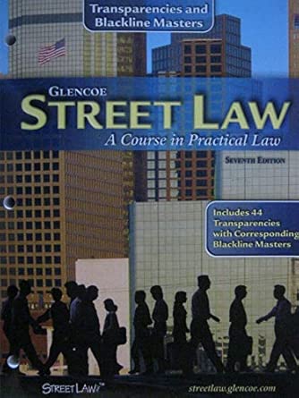 Street Law a Course in Practical Law -Transparencies and Blackline ...