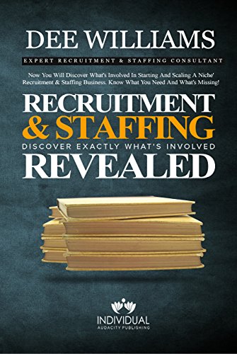 Amazon.com: Recruitment and Staffing Revealed: Discover Exactly What's ...