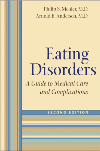 Eating Disorders – A Guide to Medical Care and Complications: Second ...