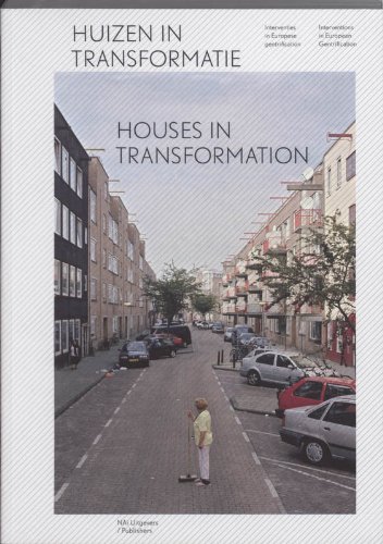 Houses of Transformation: Intervening in Gentrification : Berg, Jaap ...