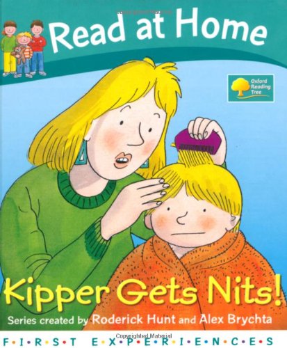 Kipper Gets Nits (Read at Home: First Experiences) : Hunt, Roderick ...