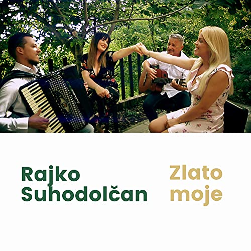 Zlato Moje de Rajko Suhodolčan en Amazon Music Unlimited