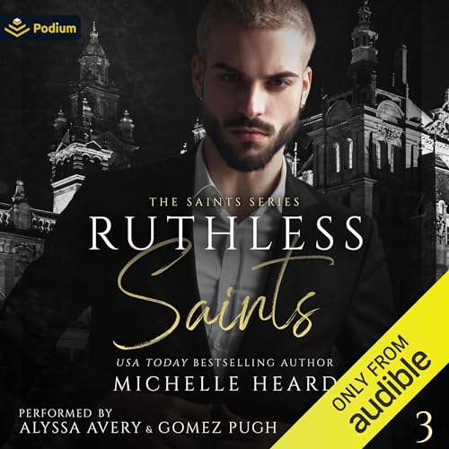 Amazon.com: Ruthless Saints: The Saints Series, Book 3 (Audible Audio Edition): Michelle Heard ...
