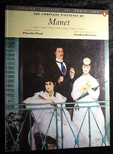 The Complete Paintings of Manet (Classics of World Art S.) : Manet ...