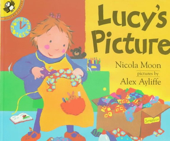 Lucy's Picture (Picture Puffins): Moon, Nicola, Ayliffe, Alex ...