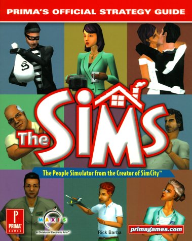 The Sims (Prima's Official Strategy Guide): Barba, Rick: 9780761523390 ...