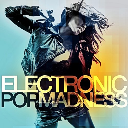 Amazon.com: Electronic Pop Madness : VARIOUS ARTISTS: Digital Music