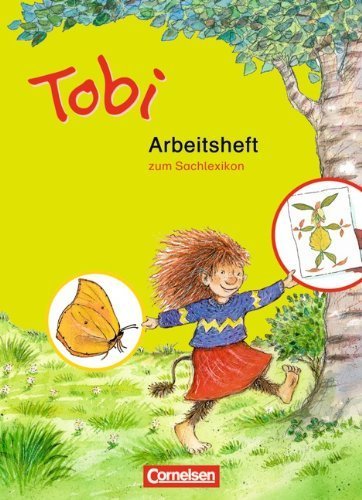 Tobi - Zu allen Ausgaben: Arbeitsheft zum Sachlexikon: Leselehrgang und ...