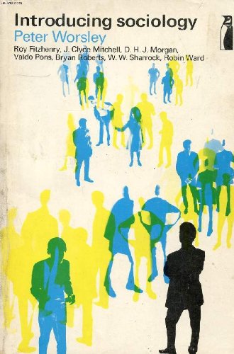 Introducing Sociology: WORSLEY Peter: 9780140540451: Amazon.com: Books