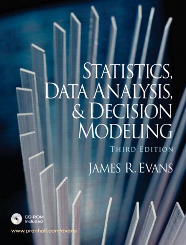 Statistics, Data Analysis, And Decision Modeling: Evans, James R.: 9780131888104: Amazon.com: Books