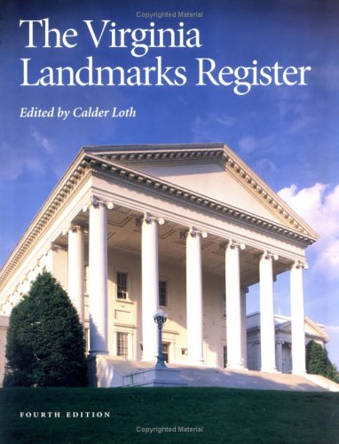 The Virginia Landmarks Register: Loth, Calder: 9780813918624: Amazon ...