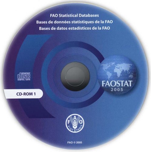 Faostat 2005: Fao Statistical Databases Agriculture Fisheries Forestry ...