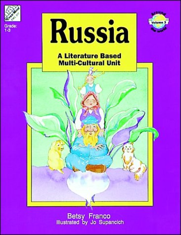 Around the World: Russia (3): Betsy Franco, Jo Supancich: 9781557992581 ...