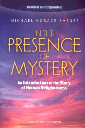 In The Presence Of Mystery: An Introduction To The Story Of Human ...