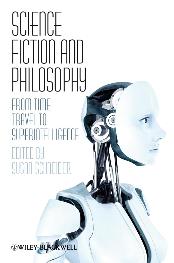 Amazon.com: Science Fiction and Philosophy: From Time Travel to ...