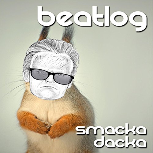 Amazon.com: Smacka Dacka : Beat Log: Digital Music