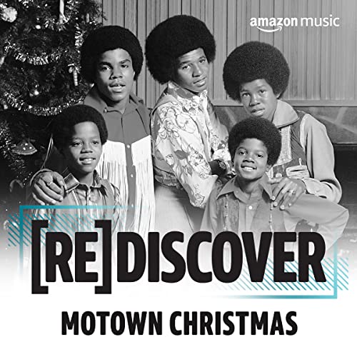 REDISCOVER Motown Christmas Playlist on Amazon Music Unlimited