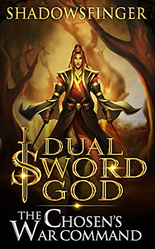 Dual Sword God: Book 3: The Chosen's War Command eBook : Finger ...