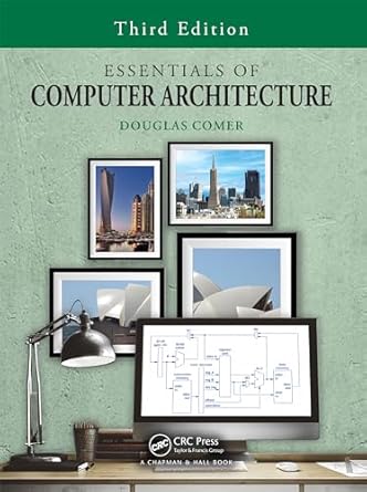 Essentials of Computer Architecture: Comer, Douglas: 9781032727196 ...