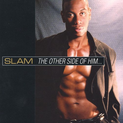 Écouter The Other Side Of Him par Slam sur Amazon Music Unlimited