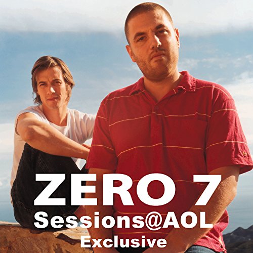 Sessions@AOL (Live) EP by Zero 7 on Amazon Music - Amazon.com