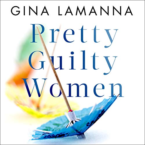 Pretty Guilty Women (Audio Download): Gina LaManna, Nina Alvamar ...