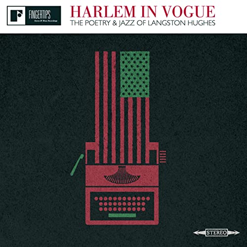 Harlem in Vogue: The Poetry and Jazz of Langston Hughes by Langston ...