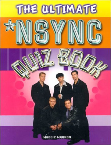 The Ultimate Nsync Quiz Book: Marron, Maggie: Amazon.com: Books