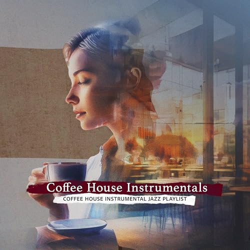 Riproduci Coffee House Instrumentals di Coffee House Instrumental Jazz ...