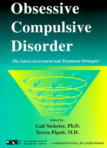 Obsessive Compulsive Disorder : The Latest Assessment and Treatment ...