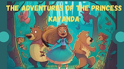 Amazon.com: The Adventures of the Princess Kayanda eBook : Langa ...