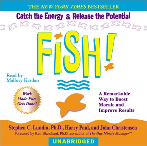 Buy Fish!: A Remarkable Way to Boost Morale and Improve Results Book ...
