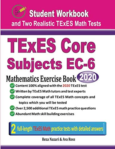 TExES Core Subjects EC-6 Mathematics Exercise Book: Student Workbook ...