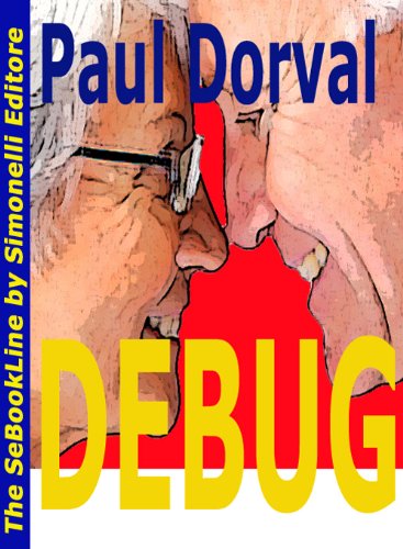 Debug (Italian Edition) - Kindle edition by Dorval, Paul. Literature ...