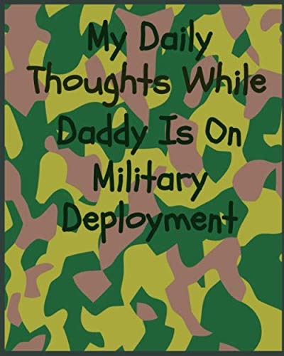 Amazon.com: My Daily Thoughts While Daddy Is On Military Deployment ...