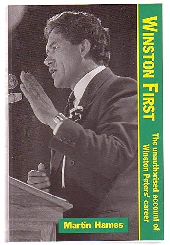 Amazon.com: Winston first: The unauthorised account of Winston Peters ...