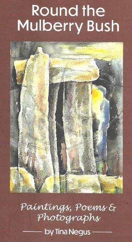 Round the Mulberry Tree: Paintings, poems & Photographs : Negus, Tina ...