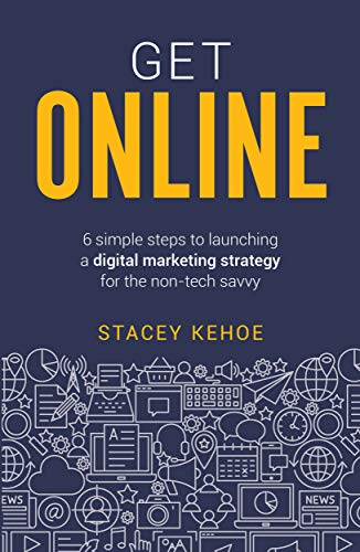 Amazon.com: Get Online : 6 simple steps to launching a digital ...