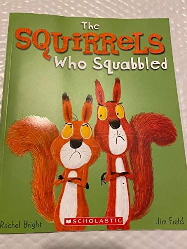 The Squirrels Who Squabbled: Amazon.co.uk: 9781338606003: Books