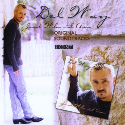 Amazon.com: Just Who I Am (Original Soundtracks) : Del Way: Digital Music