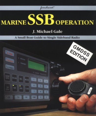 Marine SSB Operation: A Small Boat Guide to Single Sideband Radio: J ...