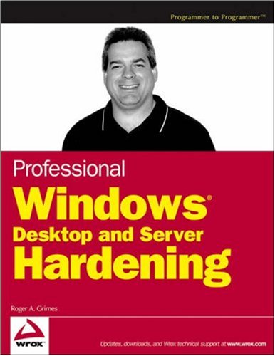 Professional Windows Desktop and Server Hardening (Programmer to Programmer) | Amazon.com.br