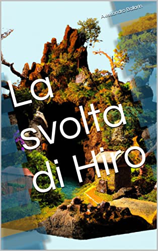 Amazon | La svolta di Hiro (Italian Edition) [Kindle edition] by ...