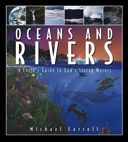 Oceans and Rivers: Carroll, Michael W.: 9780781430685: Amazon.com: Books
