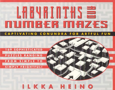 Labyrinths and Number Mazes/Captivating Conundra for Artful Fun : Heino ...